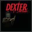 Dexter Video Game Series | gamepressure.com